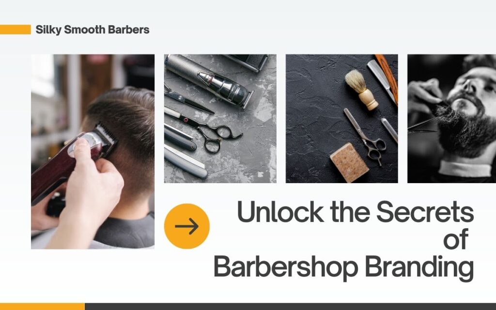 5 Secrets To Unlock Your Barbershop Branding | Silky Smooth Barbers